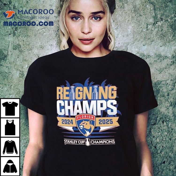 Florida Panthers Reigning Champs 2024 2025 Stanley Cup Final Shirt – abcti